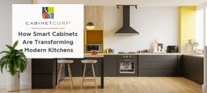 Smart Cabinets: Revolutionizing Modern Kitchen Design